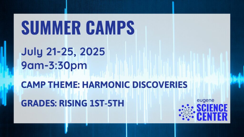 Eugene Science Center | Engage. Excite. Inspire. Empower.